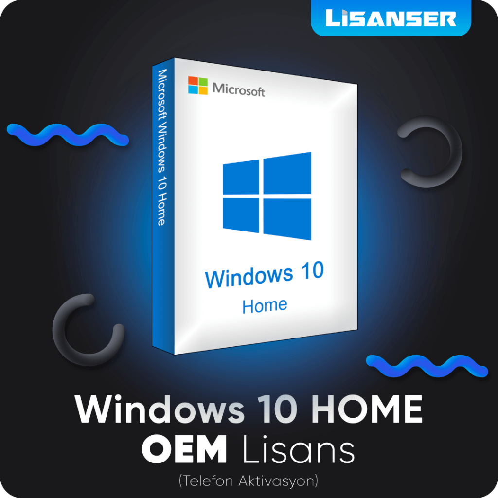 Windows 10 Home – OEM | Orijinal Lisans Anahtarı – Lisanser